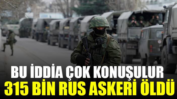 Müthiş iddia: Ukrayna’da 315 bin Rus askerinin öldü